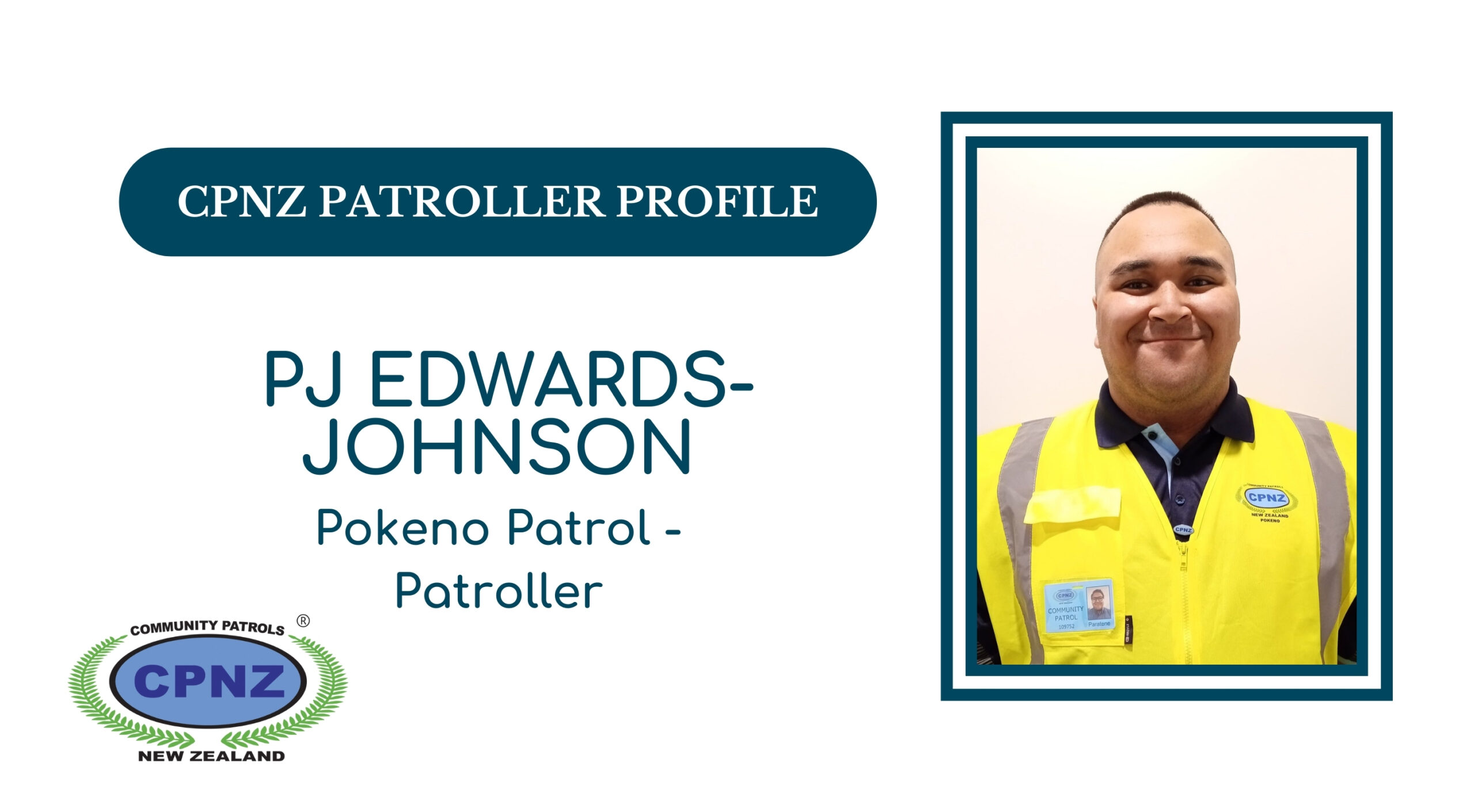 Patroller Profiles - PJ Edwards-Johnson - Community Patrols of New Zealand